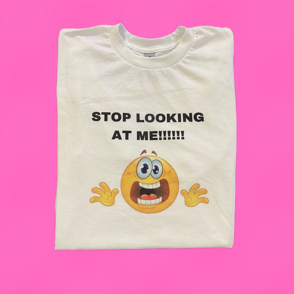 STOP LOOKING AT ME Cringey Tee – Cringey Tees
