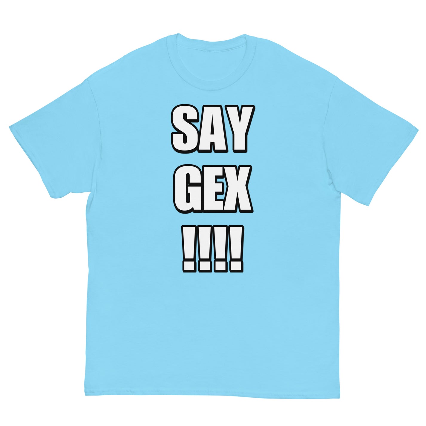 Say Gex Cringey Tee – Cringey Tees